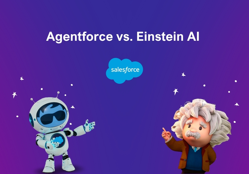 Agentforce vs. Einstein AI – Which One Delivers More?